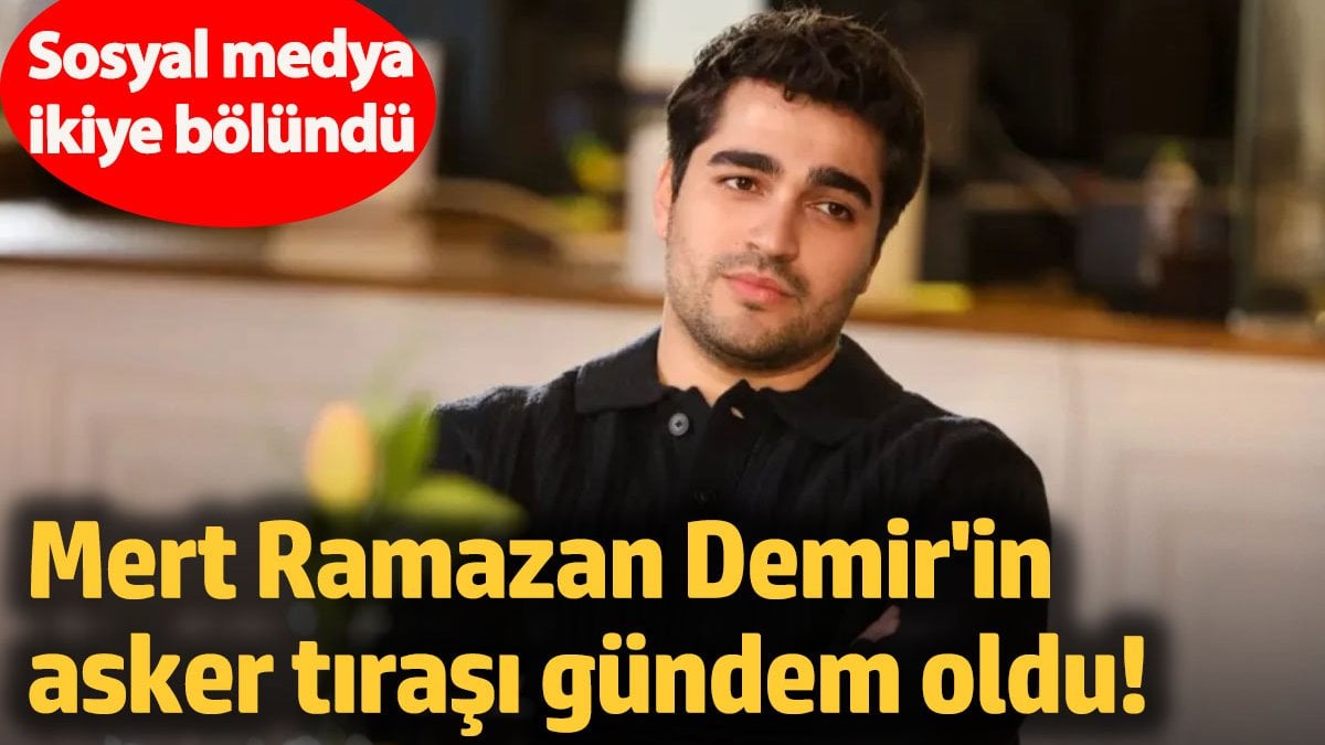 Mert Ramazan Demir'in Asker Tıraşı Sosyal Medyada Gündem Oldu - Evos Angels